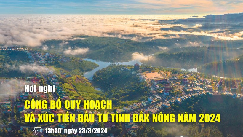 Đắk Nông công bố quy hoạch tỉnh thời kỳ 2021-2030, tầm nhìn đến năm 2050 - Binh Phuoc, Tin tuc ...